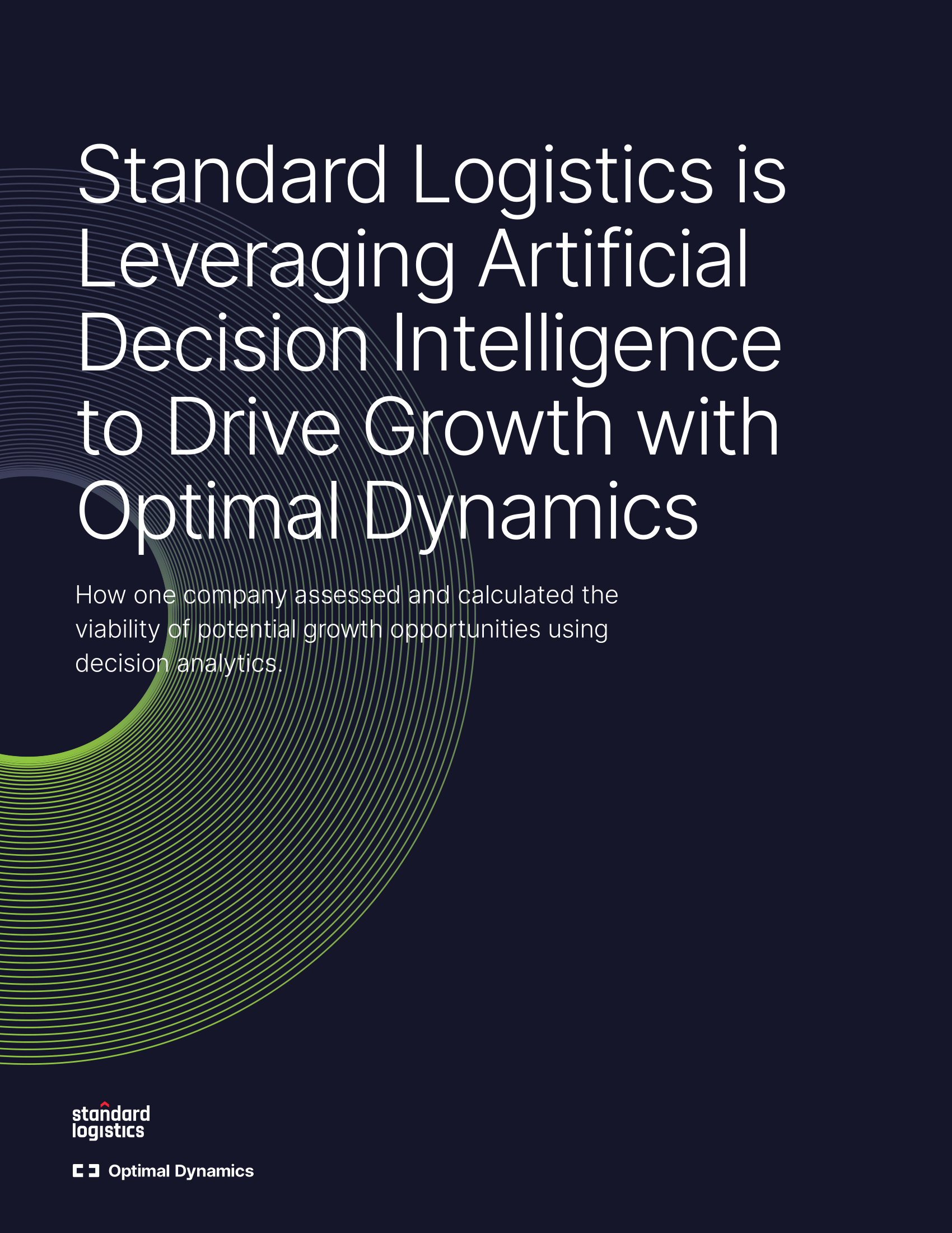 Standard Logistics is Leveraging Artificial Decision Intelligence to Drive Growth with Optimal ...